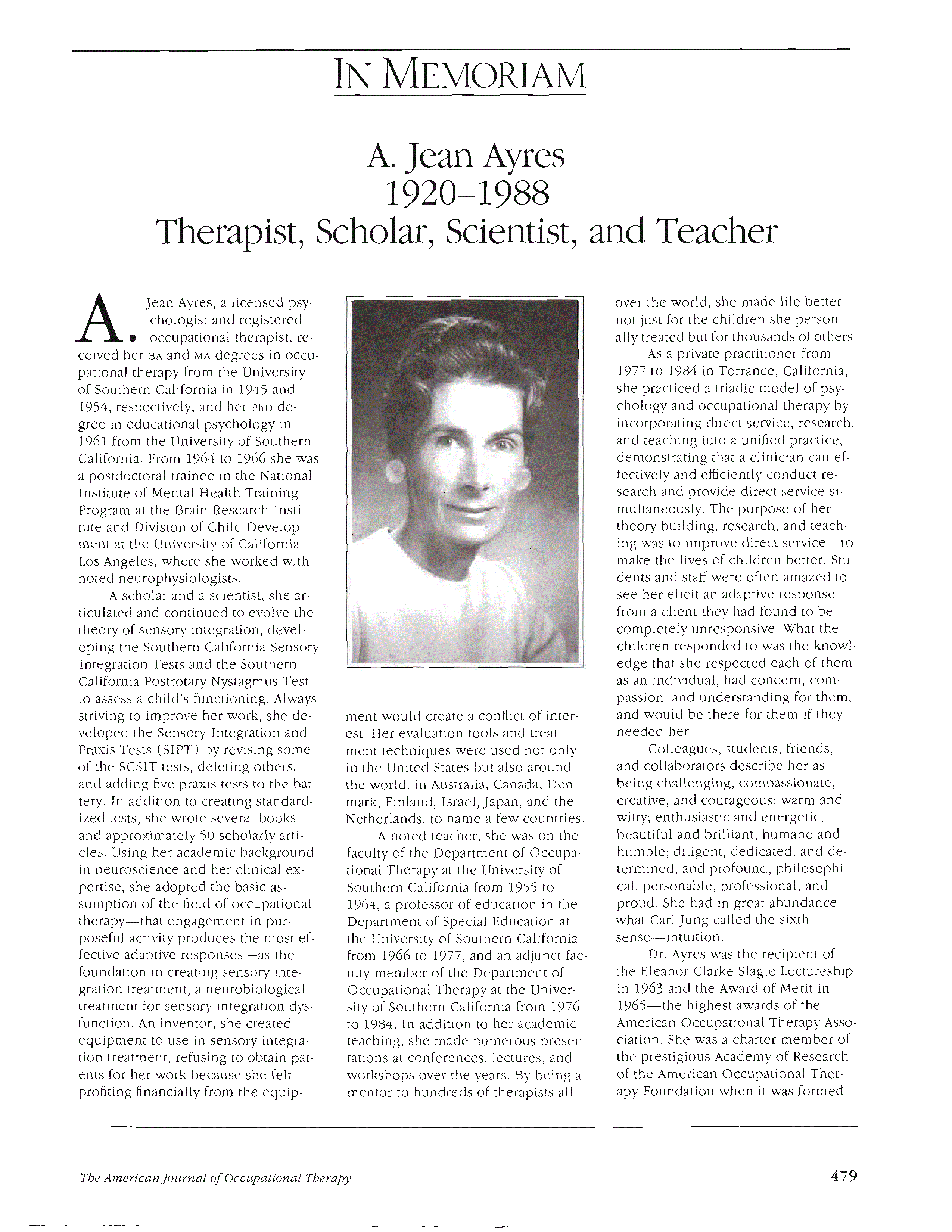 A. Jean Ayres 1920–1988 Therapist, Scholar, Scientist, and Teacher ...