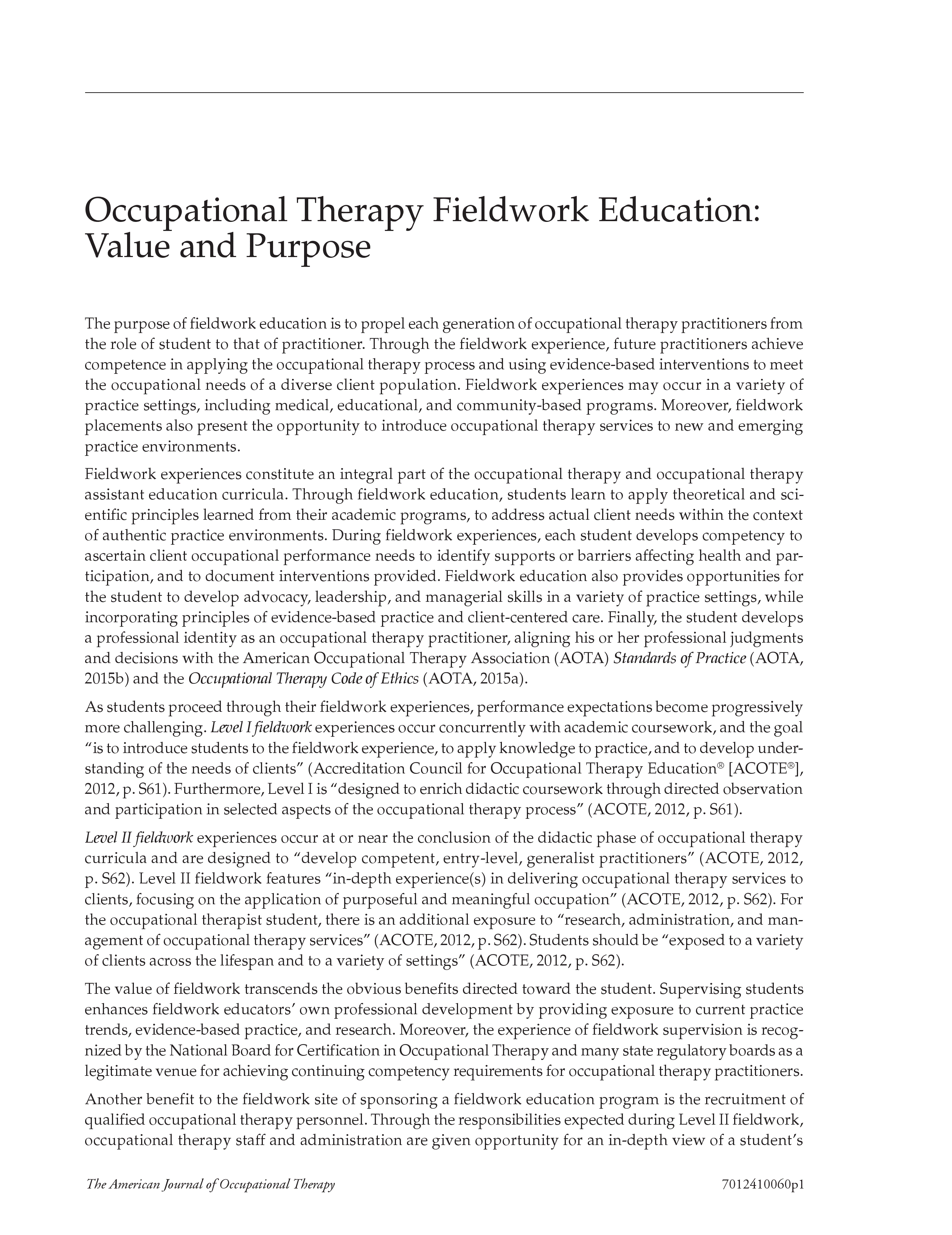 Occupational Therapy Fieldwork Education: Value and Purpose | The ...